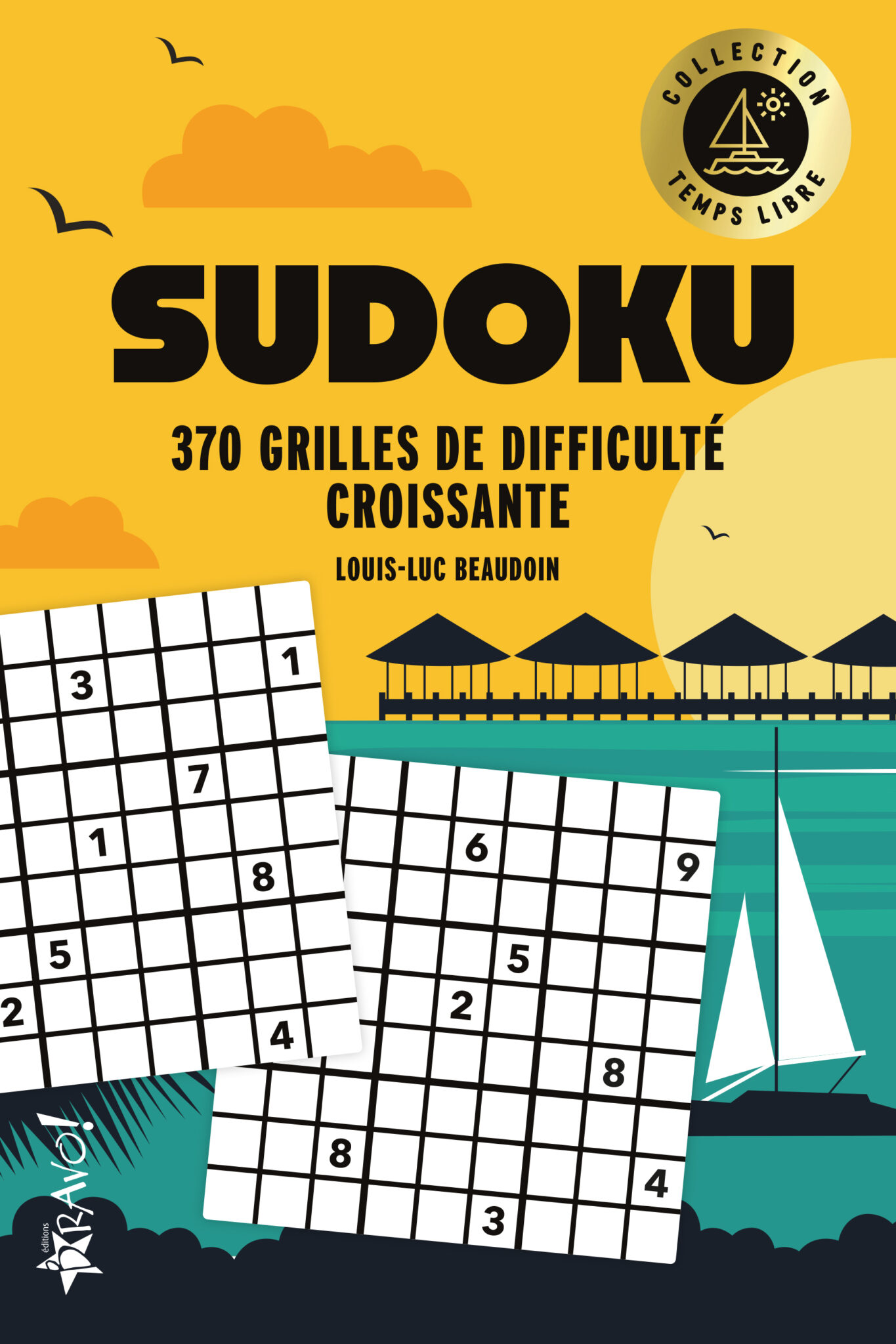 Temps libre - Sudoku - Éditions Bravo!